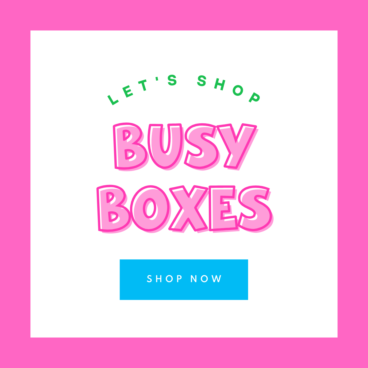 Busy Boxes – 2+3=WE